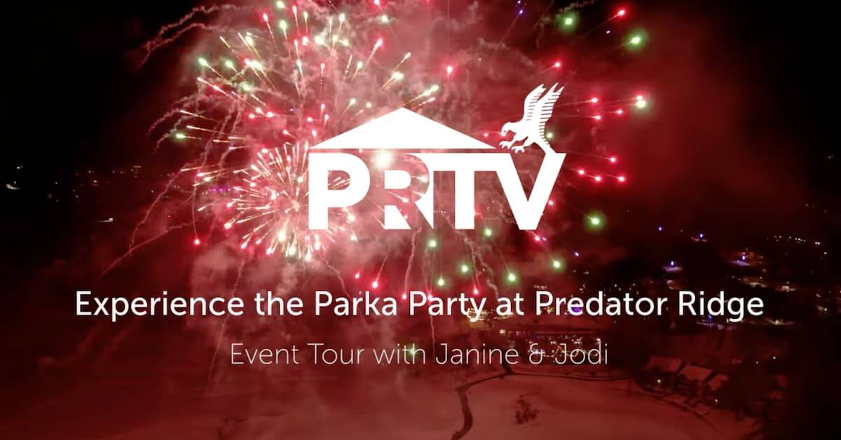 PRTV 7 - Inside the Ultimate Parka Party Experience - Predator Ridge